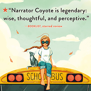 The Remarkable Journey of Coyote Sunrise: Gemeinhart, Dan ...