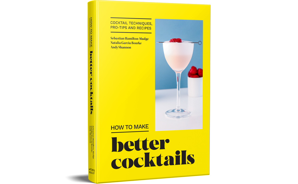 How to Make Better Cocktails: Cocktail techniques, pro-tips and recipes : Candra: Amazon.co.uk ...