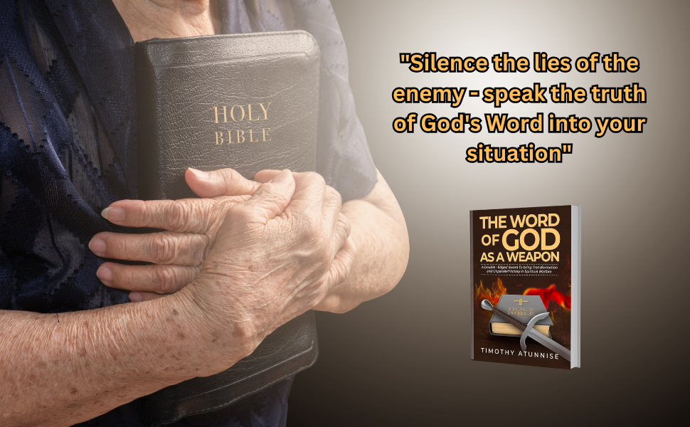 The Word of God as a Weapon: A Double-Edged Sword to Bring Transformation and Unparallel Victory ...