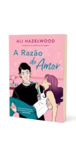 A razão do amor (Sucesso do TikTok) : Hazelwood, Ali, Zampil, Raquel: Amazon.com.br: Livros