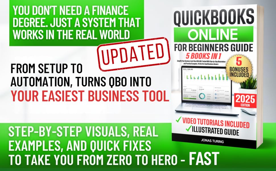 QuickBooks Online for Beginners Guide: Simplify Your Business Cash Flow With QBO. Packed With ...
