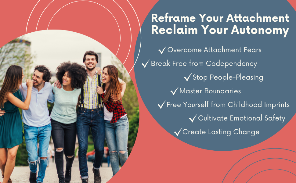 Codependency and Insecure Attachment Recovery Workbook 2-in-1: Break Destructive Patterns ...