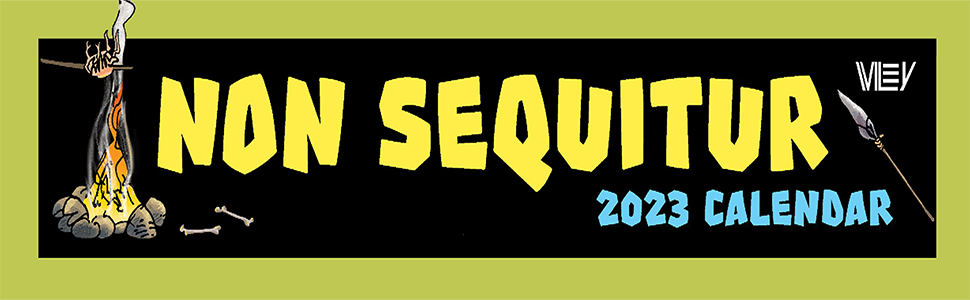 Amazon.com: Non Sequitur 2023 Day-to-Day Calendar: 9781524872939: Miller, Wiley: Office Products