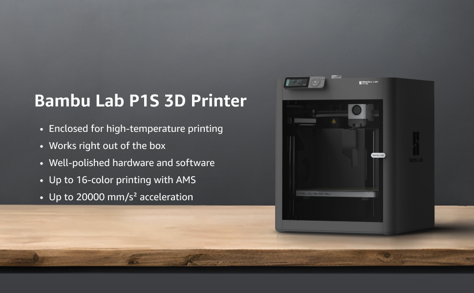 Bambu Lab P1S 3D Printer, Fully Enclosed, Support Up to 16 Colors/Multi Materials, 500mm/s Fast ...