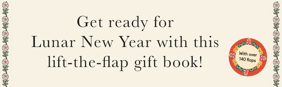 The Lucky Red Envelope: A lift-the-flap Lunar New Year Celebration ...