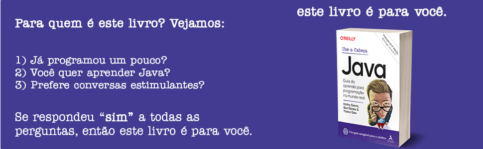 Use a Cabeça Java – 3ª Edição: Guia do Aprendiz Para Programação no ...