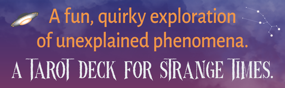 Tarot of the Unexplained: A Deck of Cryptids, Ghosts, UFOs and Other Urban Oddities (78 Cards ...