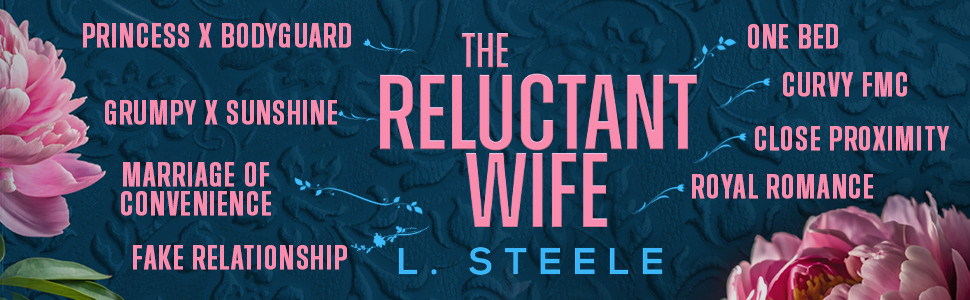 Amazon.com: The Reluctant Wife: A Bodyguard - Princess Marriage of Convenience Romance (The ...