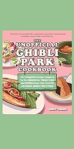 The Unofficial Studio Ghibli Cookbook: 50+ Delicious Recipes Inspired ...