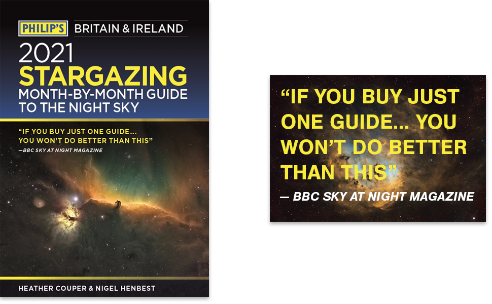 Philip's 2021 Stargazing Month-by-Month Guide to the Night Sky in Britain & Ireland (Philip's ...