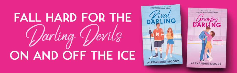 Grumpy Darling: the sequel to RIVAL DARLING and the second book in bestselling YA ice hockey ...