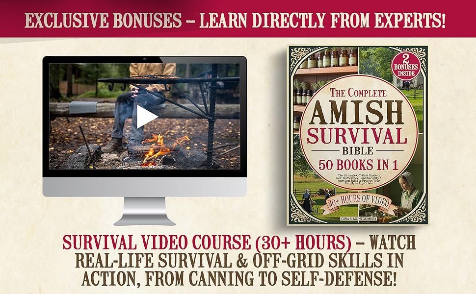 The Complete Amish Survival Bible: The Ultimate Off-Grid Guide to Self-Sufficiency, Food ...