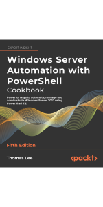 Amazon.com: Windows Server Automation with PowerShell Cookbook: Powerful ways to automate ...