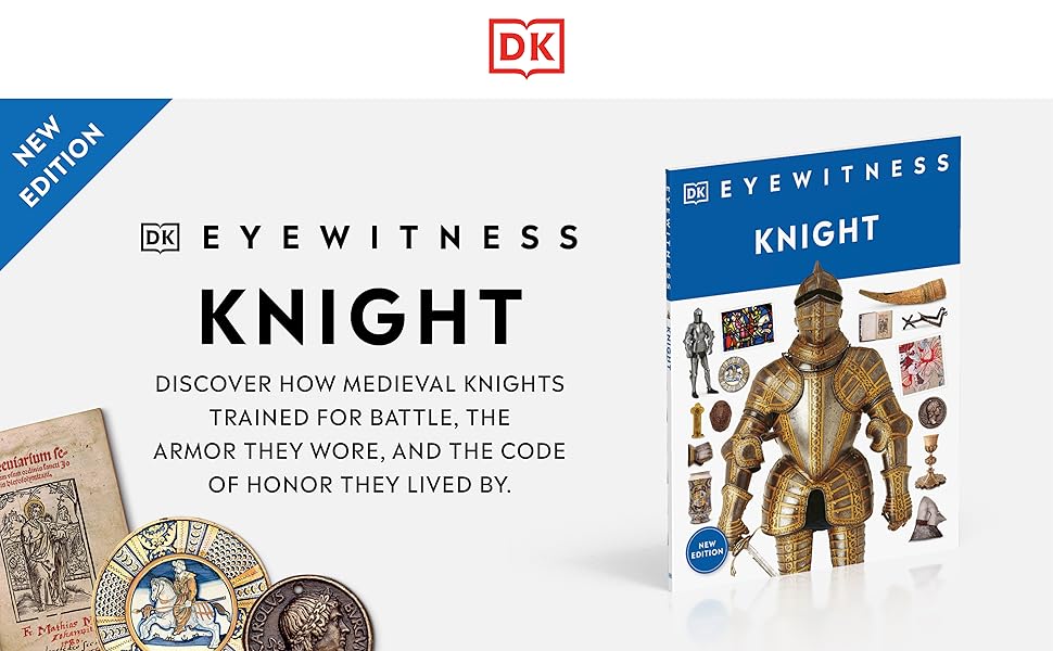 Eyewitness Knight (DK Eyewitness): DK: 9780593843840: Amazon.com: Books
