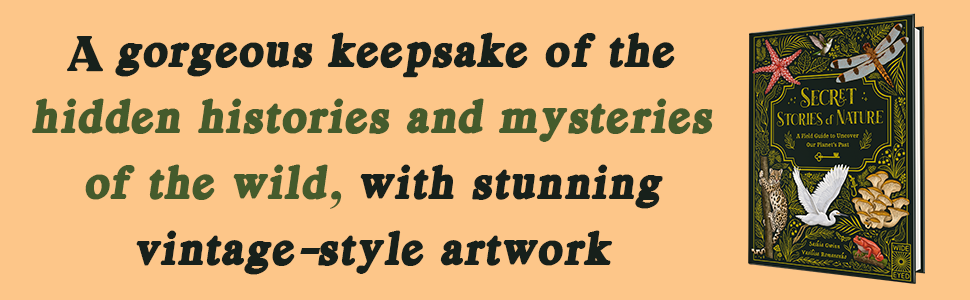 Amazon.com: Secret Stories of Nature: A Field Guide to Uncover Our ...