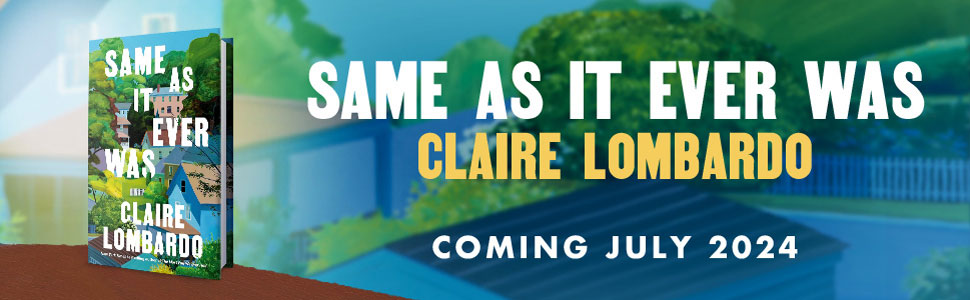 Same As It Ever Was: An immersive and joyful read from the author of Reese’s Bookclub pick The ...