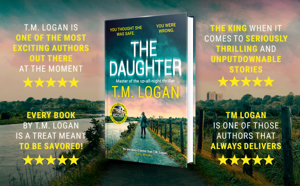The Daughter: The utterly unmissable, addictive new Sunday Times bestselling thriller from the ...