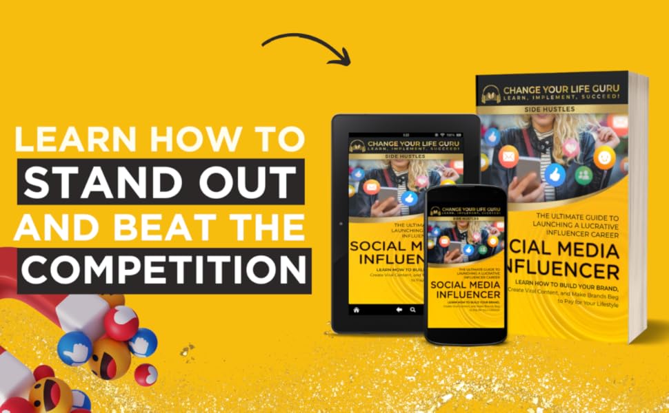 Social Media Influencer: The Ultimate Guide to Building a Profitable Social Media Influencer ...