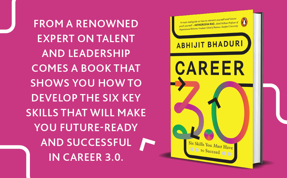 Career 3.0: Six Skills You Must Have to Succeed : Bhaduri, Abhijit: Amazon.in: Books