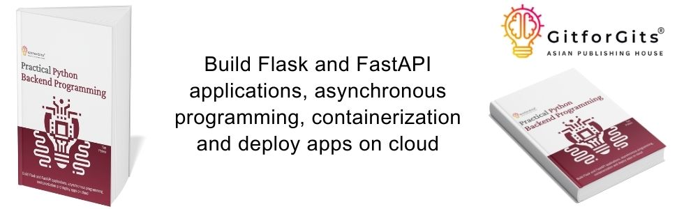 Practical Python Backend Programming: Build Flask and FastAPI applications, asynchronous ...