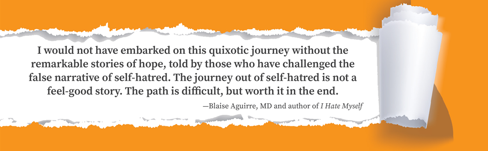 I Hate Myself: Overcome Self-Loathing and Realize Why You're Wrong About You: 9781394299942 ...