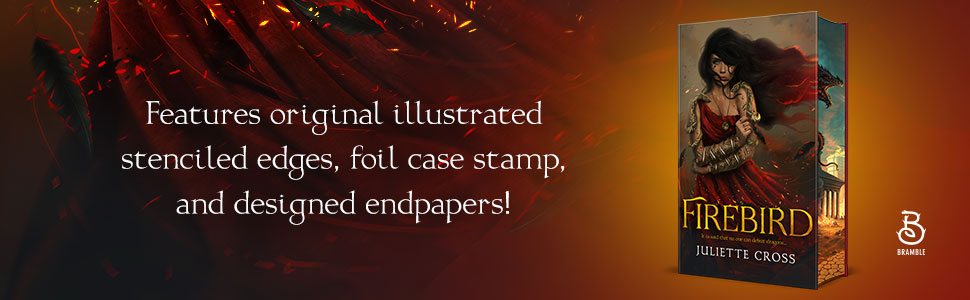 Firebird (The Fire That Binds, 1): Cross, Juliette: 9781250339942: Amazon.com: Books