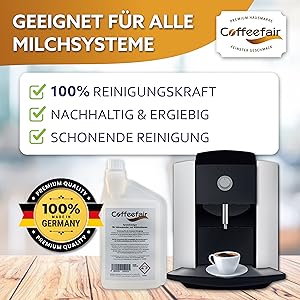 Coffeefair Milchschaumreiniger Universal 1l klar | Milchsystemreiniger für Kaffeevollautomat ...