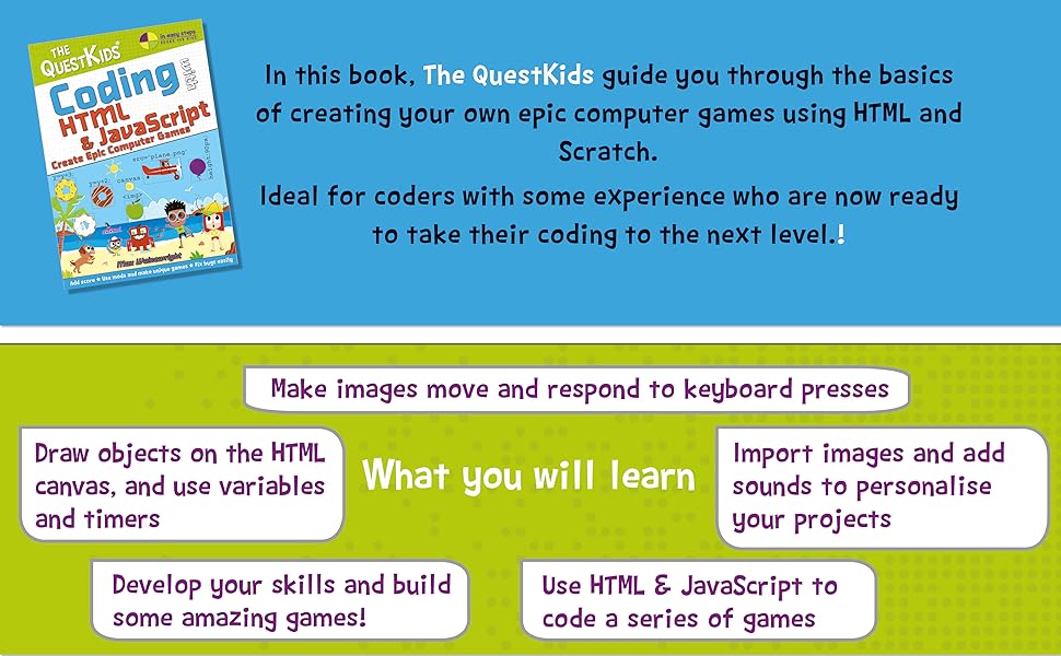 Coding with HTML & JavaScript - Create Epic Computer Games: The ...