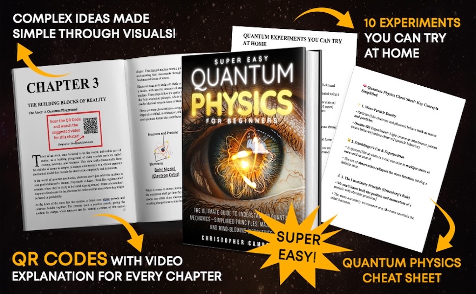 Super Easy Quantum Physics for Beginners: The Surprisingly Simple Guide to the Bizarre Science ...