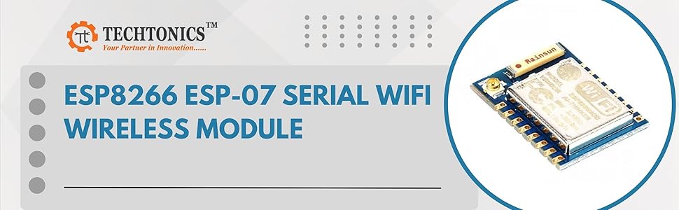Techtonics ESP8266 serial WIFI model ESP-07 WIFI module : Amazon.in ...