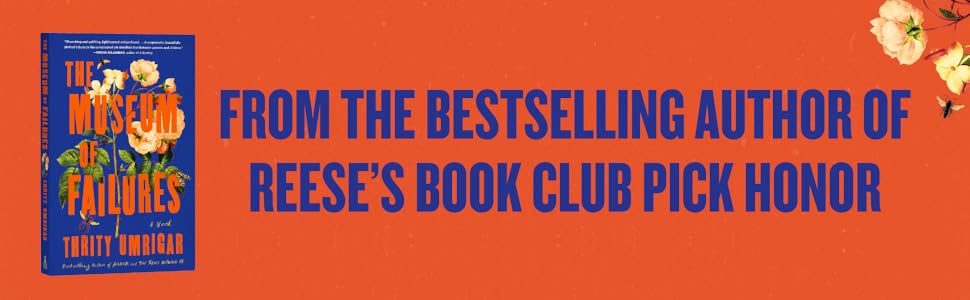 Amazon.com: The Museum of Failures: A Novel: 9781643753553: Umrigar ...