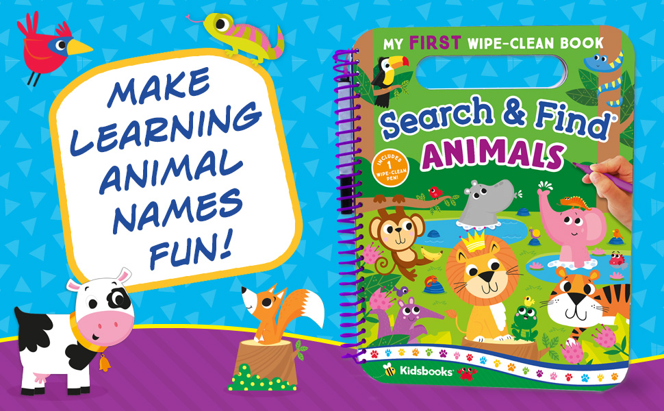 My First Wipe-Clean Book: Search & Find Animals-Includes Wipe-Clean Pen: Kidsbooks Publishing ...