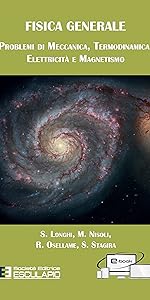 Fisica generale. Problemi di meccanica e termodinamica : Nisoli, Mauro, Stagira, Salvatore ...