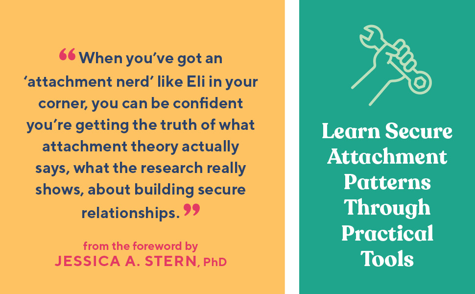 Securely Attached: Transform Your Attachment Patterns into Loving, Lasting Romantic ...