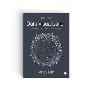 Data Visualisation: A Handbook for Data Driven Design: Amazon.co.uk ...