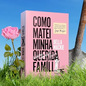 Como Matei Minha Querida Família | Amazon.com.br
