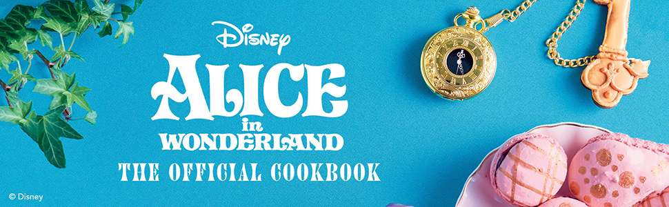 Alice in Wonderland: The Official Cookbook: Craig, Elena, Bende, S.T ...