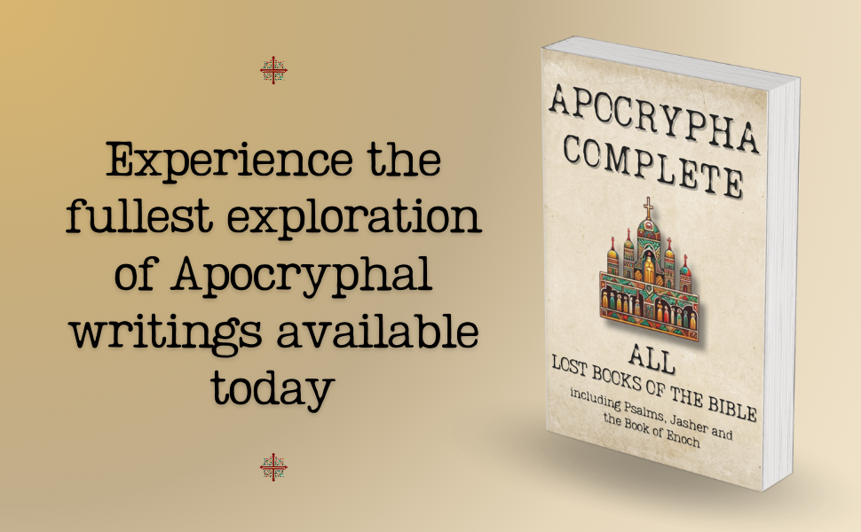 Apocrypha Complete: Lost Books of the Bible. Including Psalms, Jasher and Book of Enoch ...