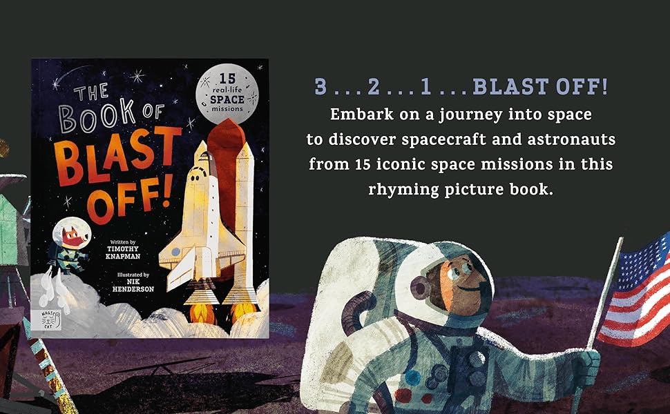 The Book of Blast Off!: 15 Real-Life Space Missions: Amazon.co.uk ...