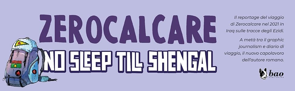 No sleep till Shengal : Zerocalcare: Amazon.it: Libri