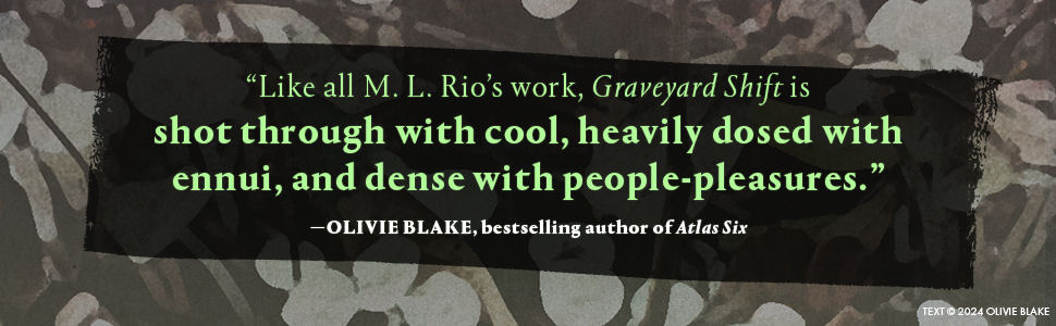 Graveyard Shift: A Novella: Rio, M. L.: 9781250356796: Amazon.com: Books