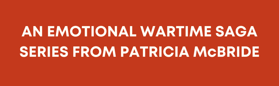 The Blackout Girls: A heartbreaking, emotional wartime saga series from Patricia McBride (Lily ...