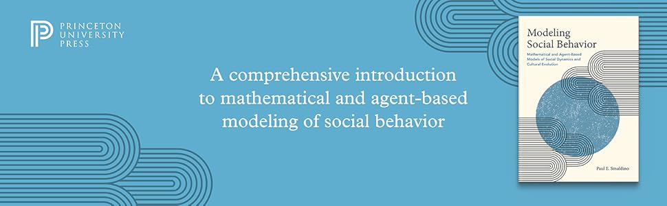Amazon.com: Modeling Social Behavior: Mathematical and Agent-Based Models of Social Dynamics and ...