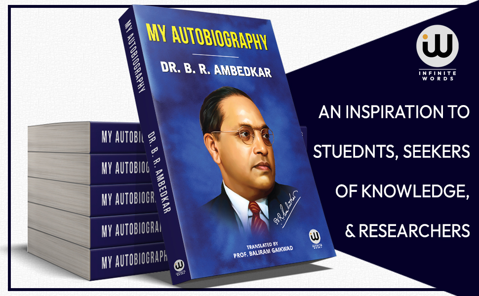 Buy My Autobiography | Dr. B.R. Ambedkar | English Paperback | The Original Edition | Caste In ...