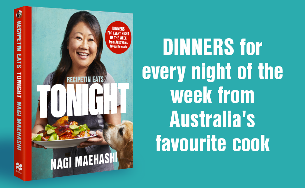 RecipeTin Eats: Tonight: Dinners for every night of the week from Australia's favourite cook ...