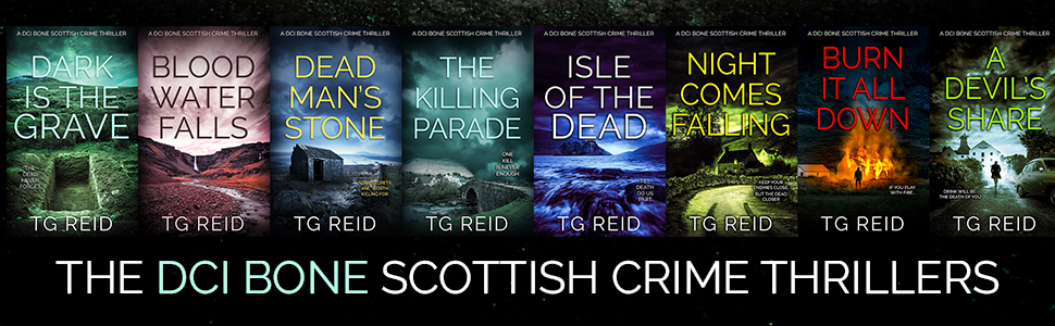 Dark is the Grave : A DCI Bone Scottish Crime Thriller (DCI Bone Scottish Crime Thrillers Book 1 ...