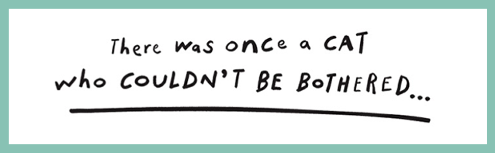 The Cat Who Couldn't Be Bothered: Jack Kurland : Kurland, Jack: Amazon.co.uk: Books
