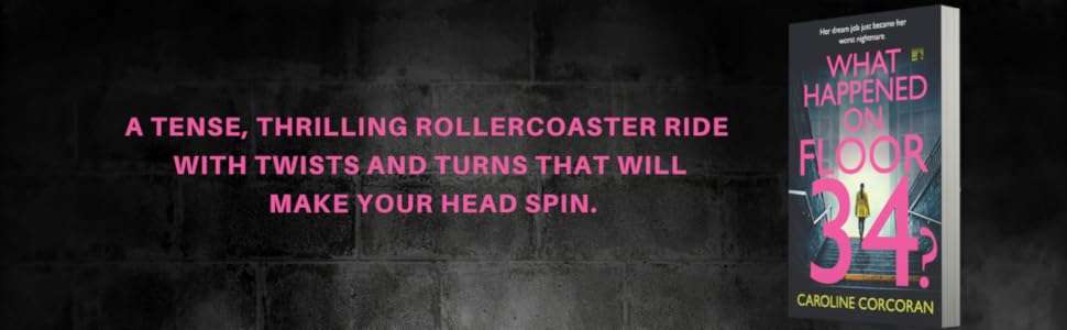 What Happened on Floor 34?: The absolutely shocking new crime thriller for 2023 with twist after ...