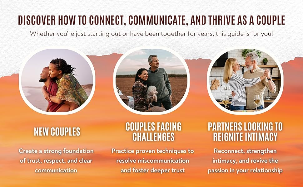Communication Skills for Couples: Guide to Improve Communications, Resolve Conflict, Deepen ...
