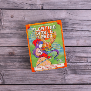 The Floating World Tarot: Explore the Ancient Traditions of the Tarot with Japanese Spiritualism ...